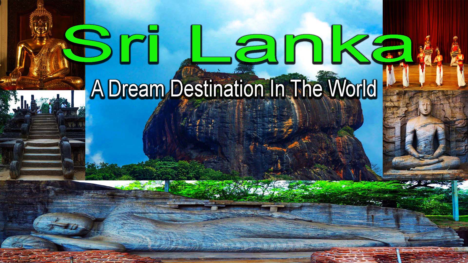 Sri Lanka A Dream Destination In The World Sri Lanka A Dream Destination In The World